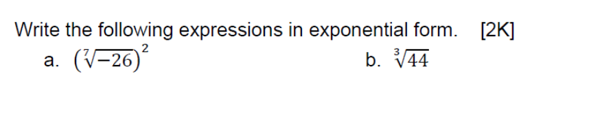 Solved Write the following expressions in exponential form. | Chegg.com
