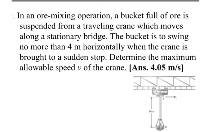 Solved i. In an ore-mixing operation, a bucket full of ore | Chegg.com