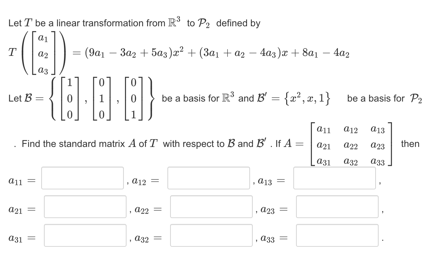 Solved Let T be a linear transformation from R3 to P2 | Chegg.com