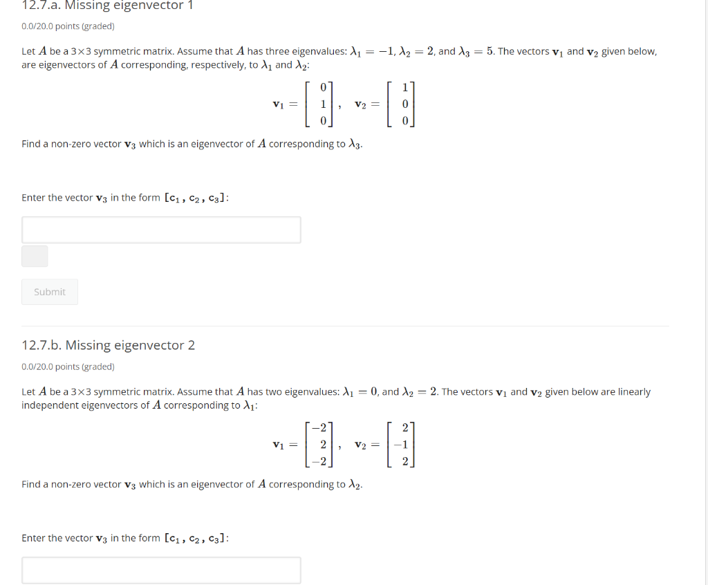 Solved Let A be a 3×3 symmetric matrix. Assume that A has | Chegg.com