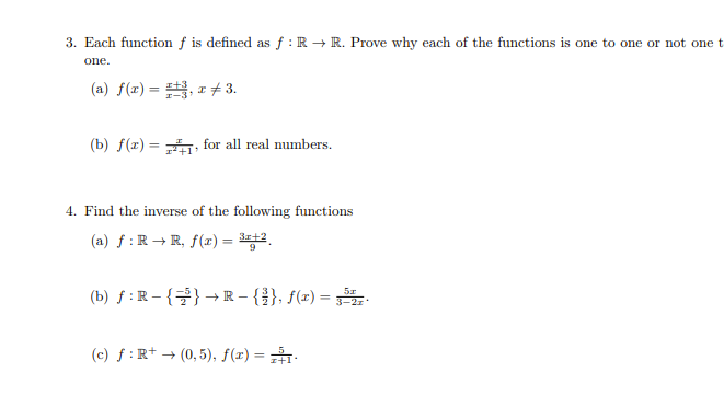 Solved 3. Each function f is defined as f:R + R. Prove why | Chegg.com