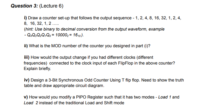 Solved i) Draw a counter set-up that follows the output | Chegg.com
