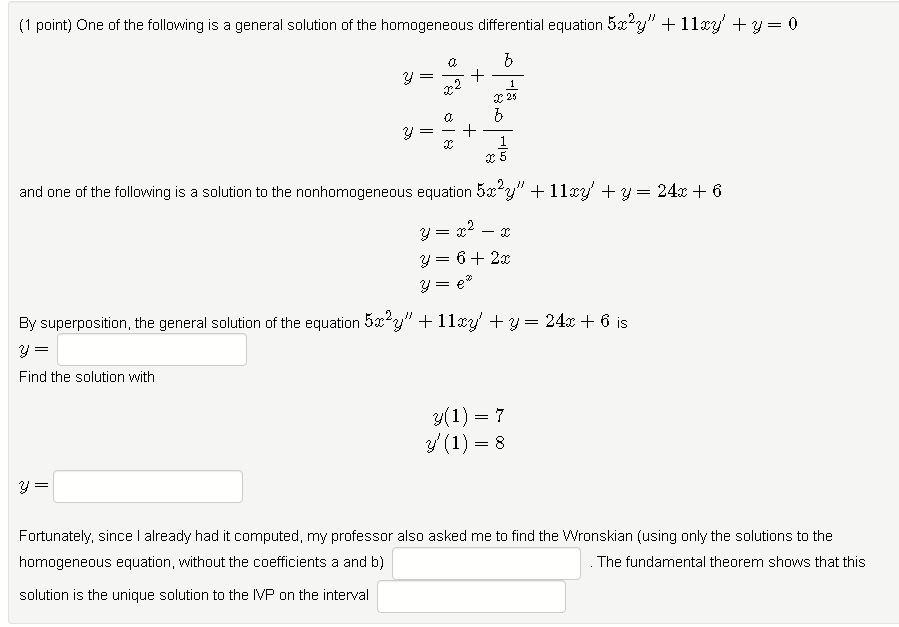 Solved (1 point) One of the following is a general solution | Chegg.com