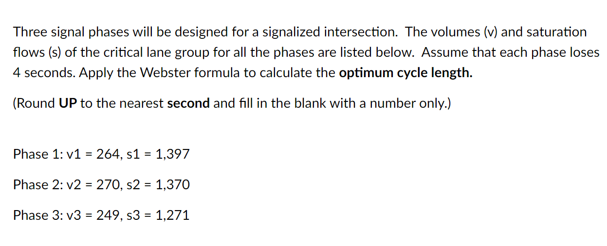 Solved Three signal phases will be designed for a signalized | Chegg.com