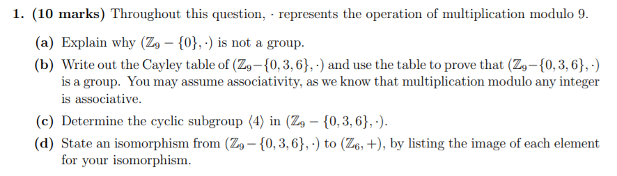 Solved 1. (10 marks) Throughout this question, · represents | Chegg.com