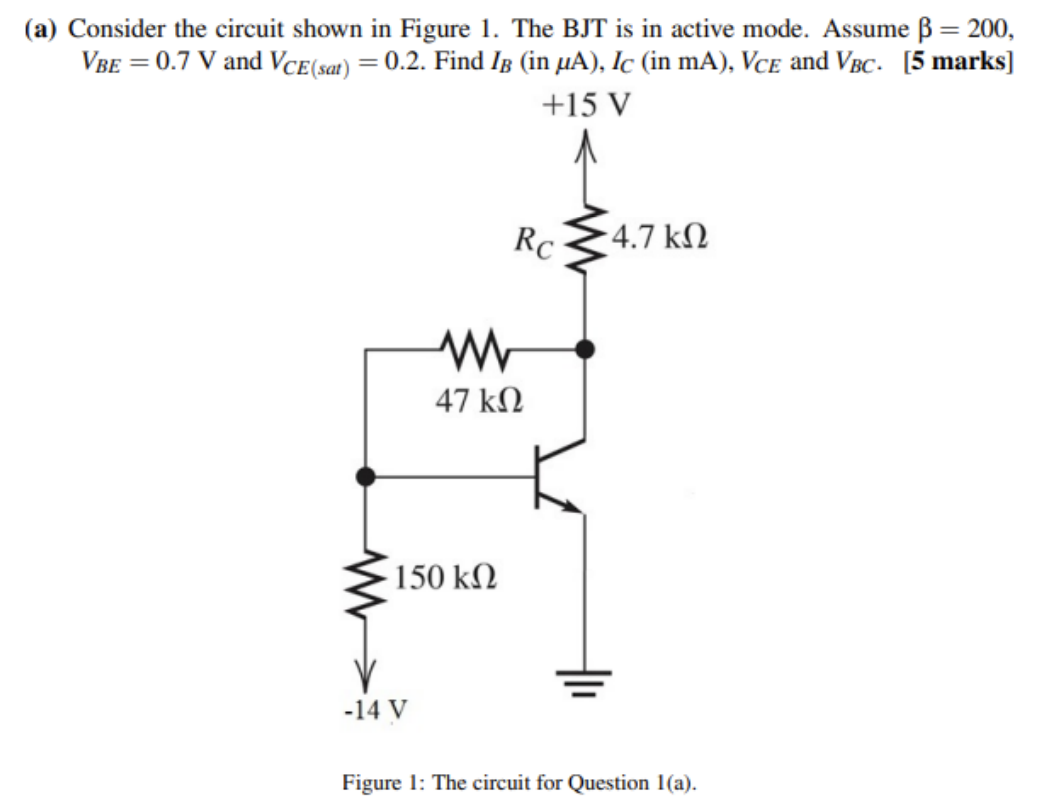 Solved (a) Consider the circuit shown in Figure 1. The BJT | Chegg.com