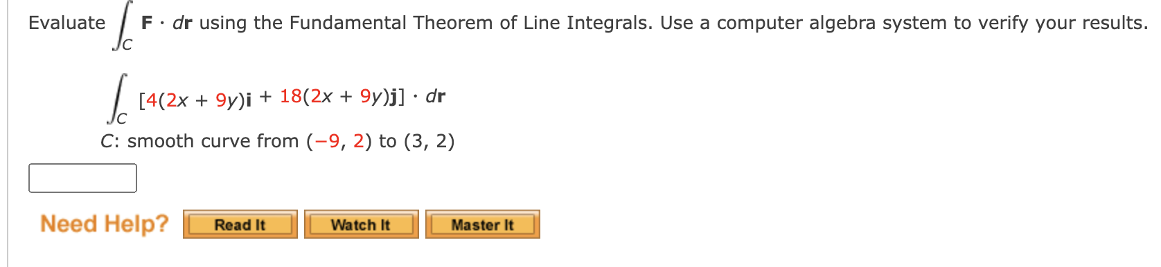 Solved Evaluate ∫CF⋅dr using the Fundamental Theorem of Line | Chegg.com