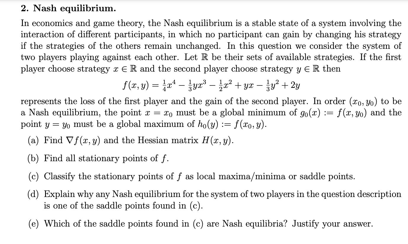 Solved 2. Nash equilibrium. In economics and game theory, | Chegg.com