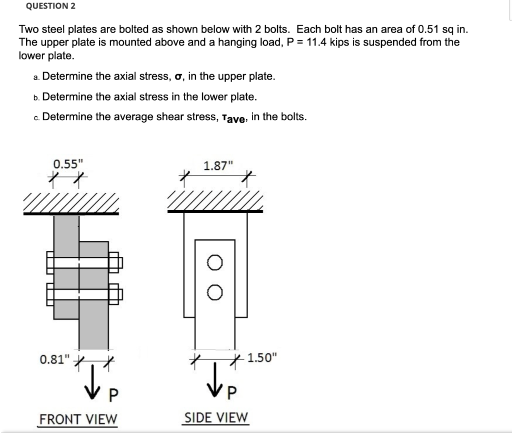 Solved Two steel plates are bolted as shown below with 2 | Chegg.com