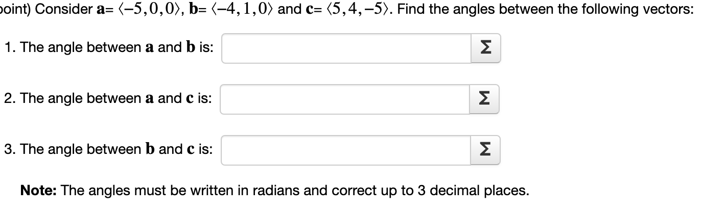 Solved Consider a=(:-5,0,0:),b=(:-4,1,0:) ﻿and c=(:5,4,-5:). | Chegg.com