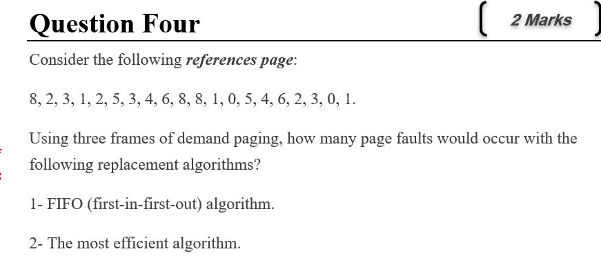 Solved Question Three ( 2 Marks ) The LRU page replacement | Chegg.com
