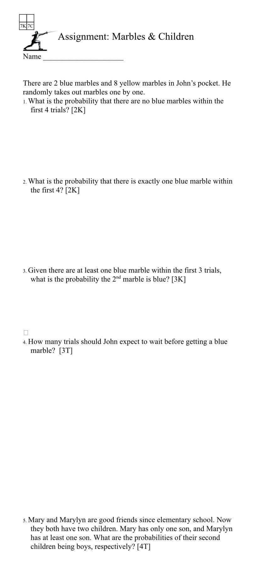 Solved |7K|7C K Assignment: Marbles & Children Name There | Chegg.com