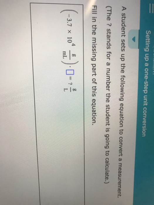 Solved Setting up a one-step unit conversion A student sets | Chegg.com