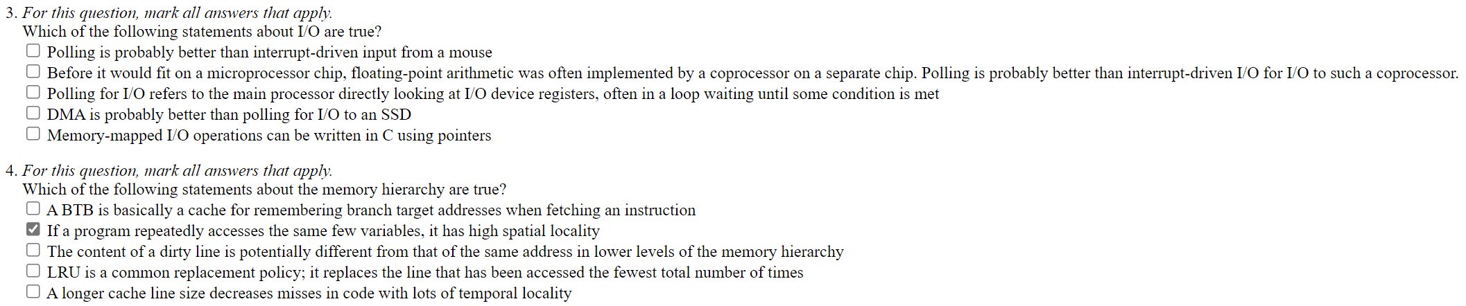 Solved Which of the following statements about I/O are true? | Chegg.com