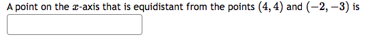 Solved A point on the x-axis that is equidistant from the | Chegg.com