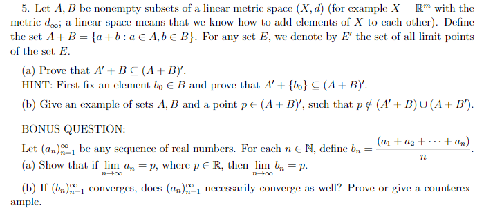 5. Let A,B be nonempty subsets of a linear metric | Chegg.com