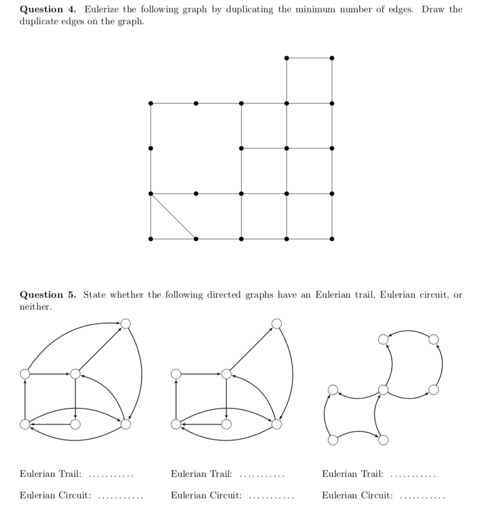Solved Question 4 Eulerize The Following Graph By 