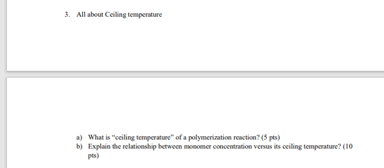 Solved 3. All about Ceiling temperature a) What is "ceiling | Chegg.com