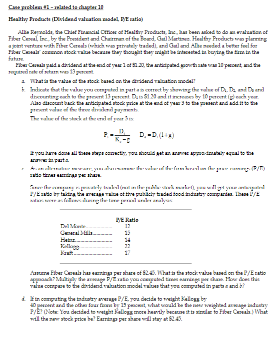 Solved Case problem #1 - related to chapter 10 Healthy | Chegg.com