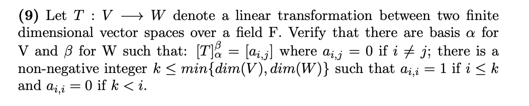 Solved (9) Let T :V + W denote a linear transformation | Chegg.com