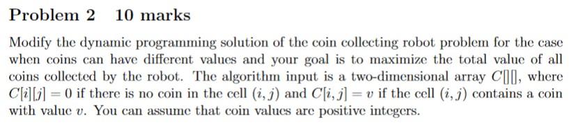 Solved Problem 2 10 marks Modify the dynamic programming | Chegg.com