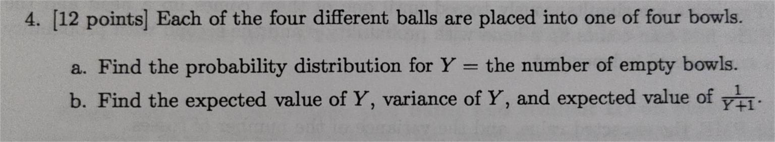 Solved 4. [12 points] Each of the four different balls are | Chegg.com