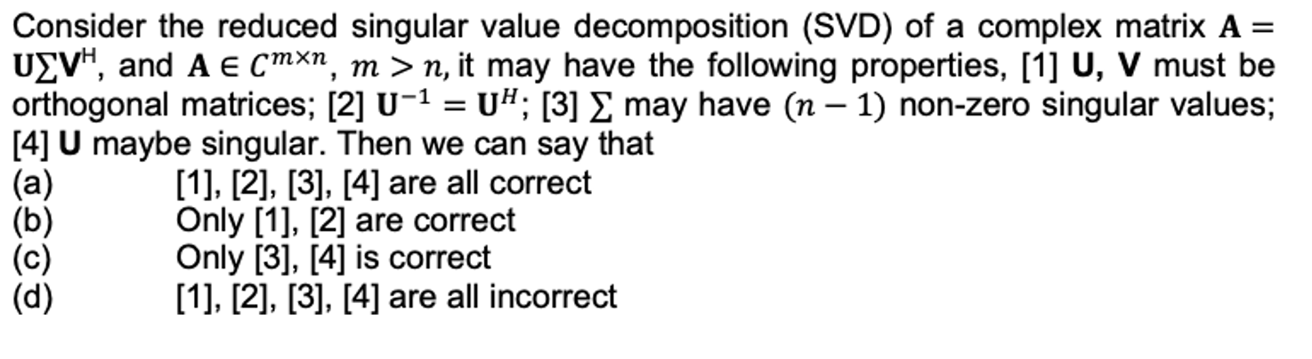 Solved Consider the reduced singular value decomposition | Chegg.com
