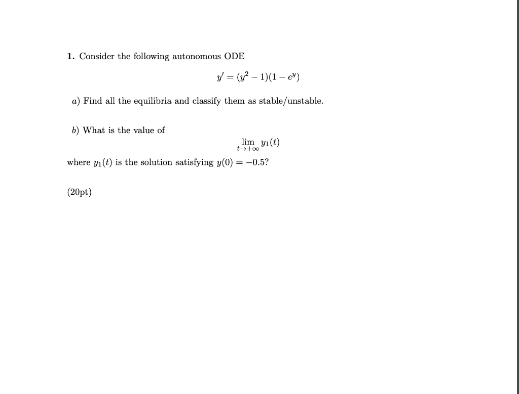 Solved 1. Consider the following autonomous ODE y = (y2 - | Chegg.com
