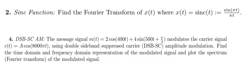 Solved 2. Sinc Function: Find the Fourier Transform of x(t) | Chegg.com