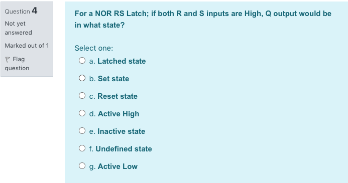Solved Question 4 For a NOR RS Latch; if both R and S inputs | Chegg.com