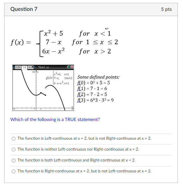 Solved f(x)=⎩⎨⎧x2+57−x6x−x2 for x 2 Some | Chegg.com