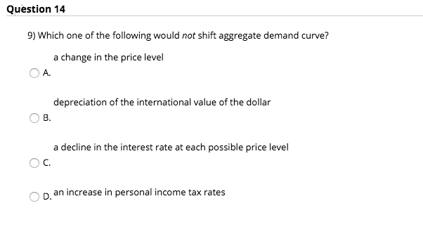 Solved Question 13 13) Given a fixed upsloping AS curve, a | Chegg.com