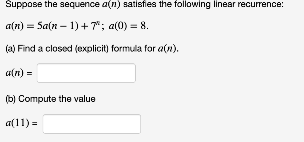 Solved Suppose the sequence a(n) satisfies the following | Chegg.com