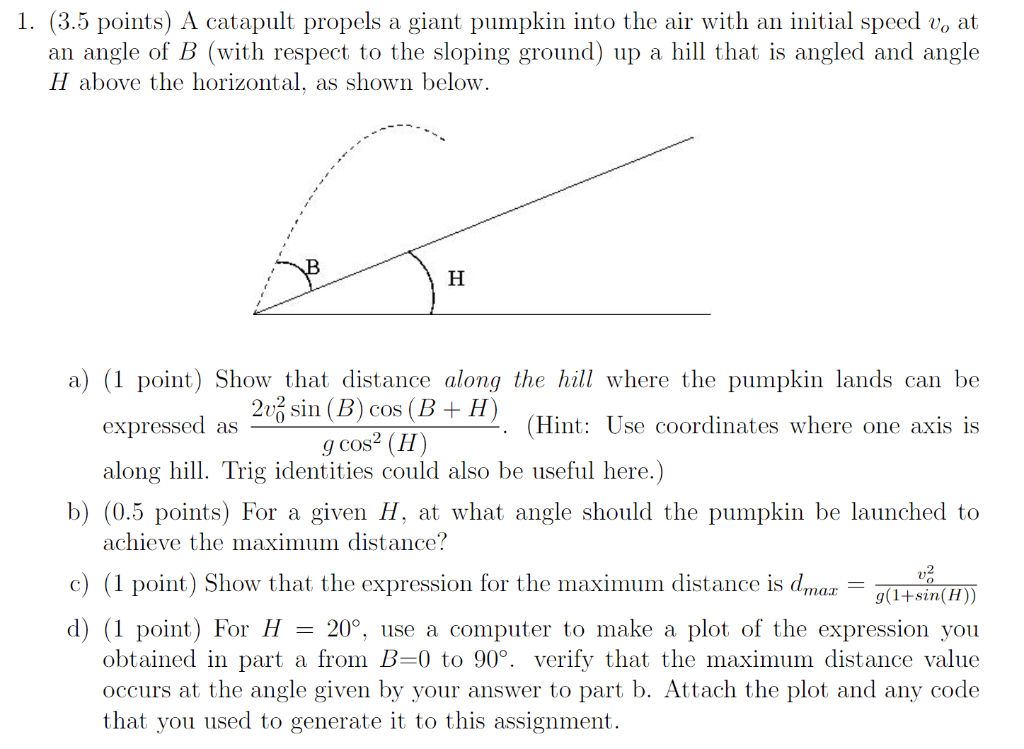 Solved 1. (3.5 points) A catapult propels a giant pumpkin | Chegg.com