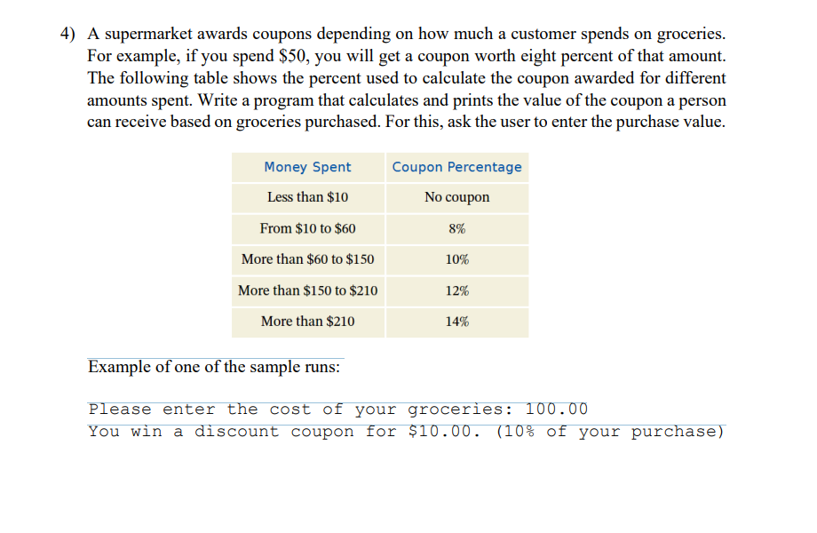 Solved 4) A supermarket awards coupons depending on how much | Chegg.com