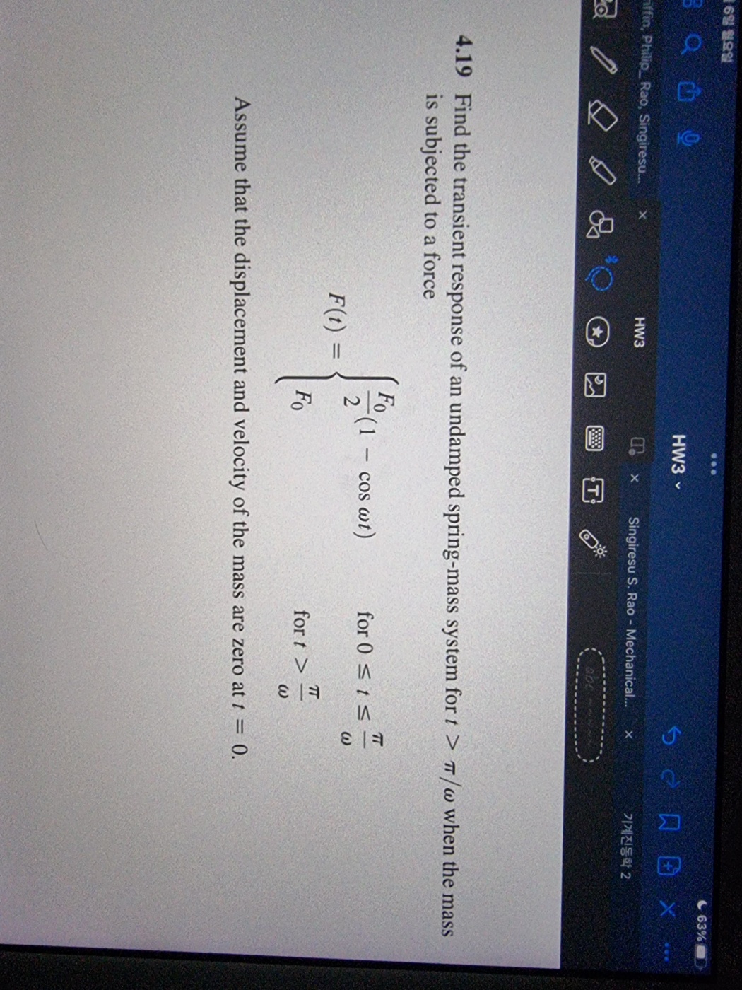 Solved 4.19 Find the transient response of an undamped | Chegg.com