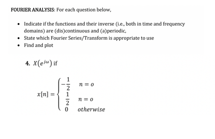 Solved FOURIER ANALYSIS: For each question below, - Indicate | Chegg.com