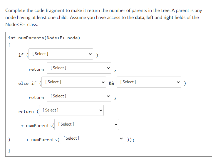 Solved Complete the code fragment to make it return the | Chegg.com