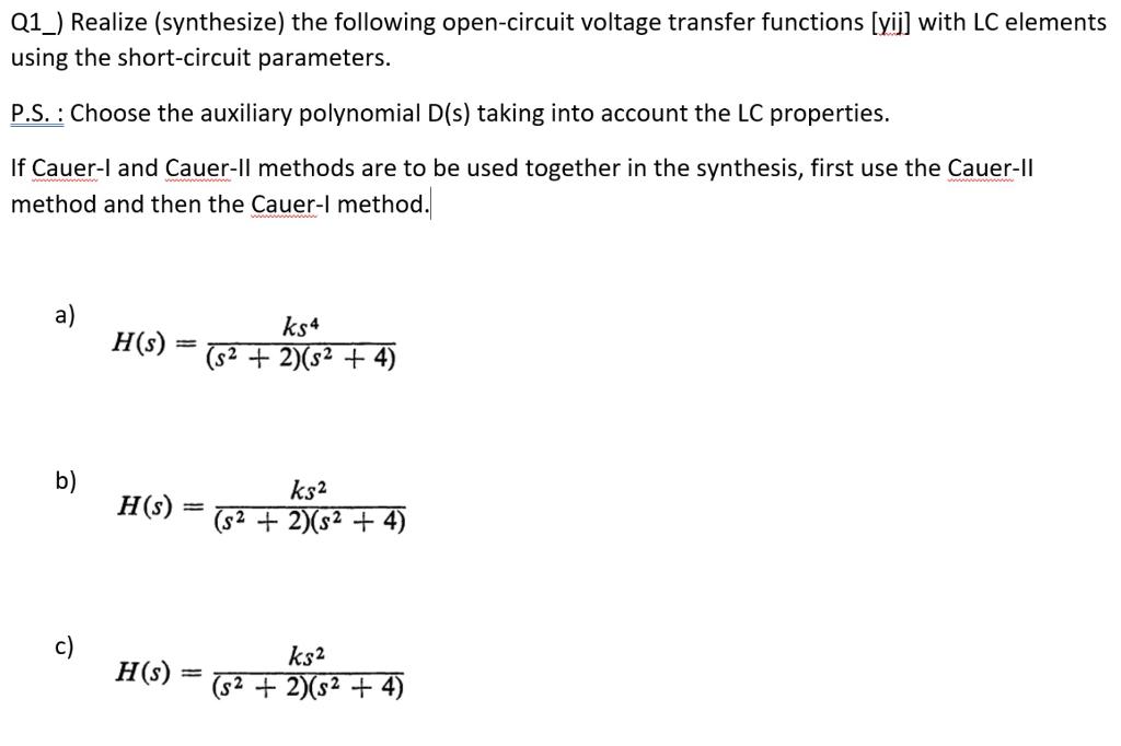 Solved Q1_) Realize the following open-circuit | Chegg.com
