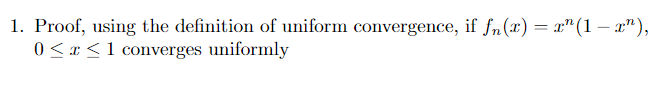 Solved 1. Proof, using the definition of uniform | Chegg.com