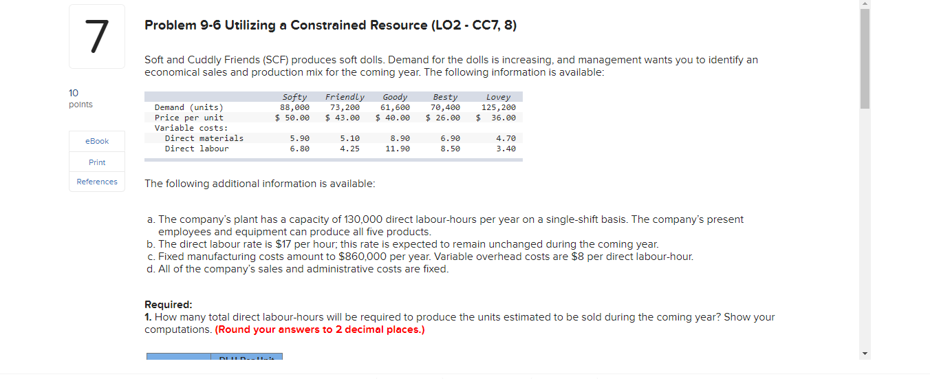 Problem 9-6 Utilizing a Constrained Resource (LO2- | Chegg.com