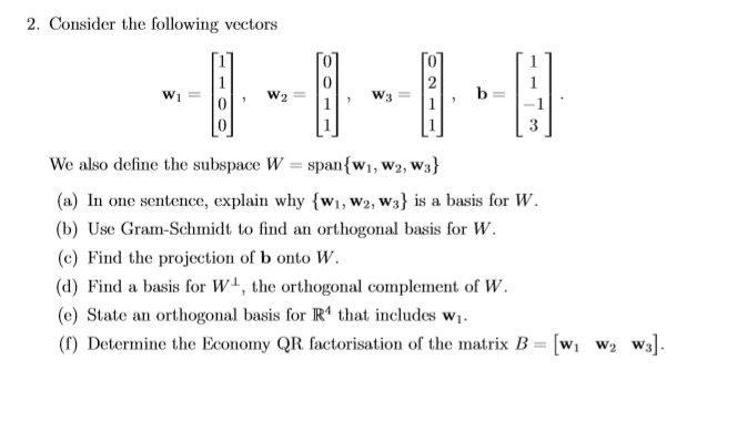 Solved 2. Consider the following vectors w W2 W3 2 1 b We | Chegg.com