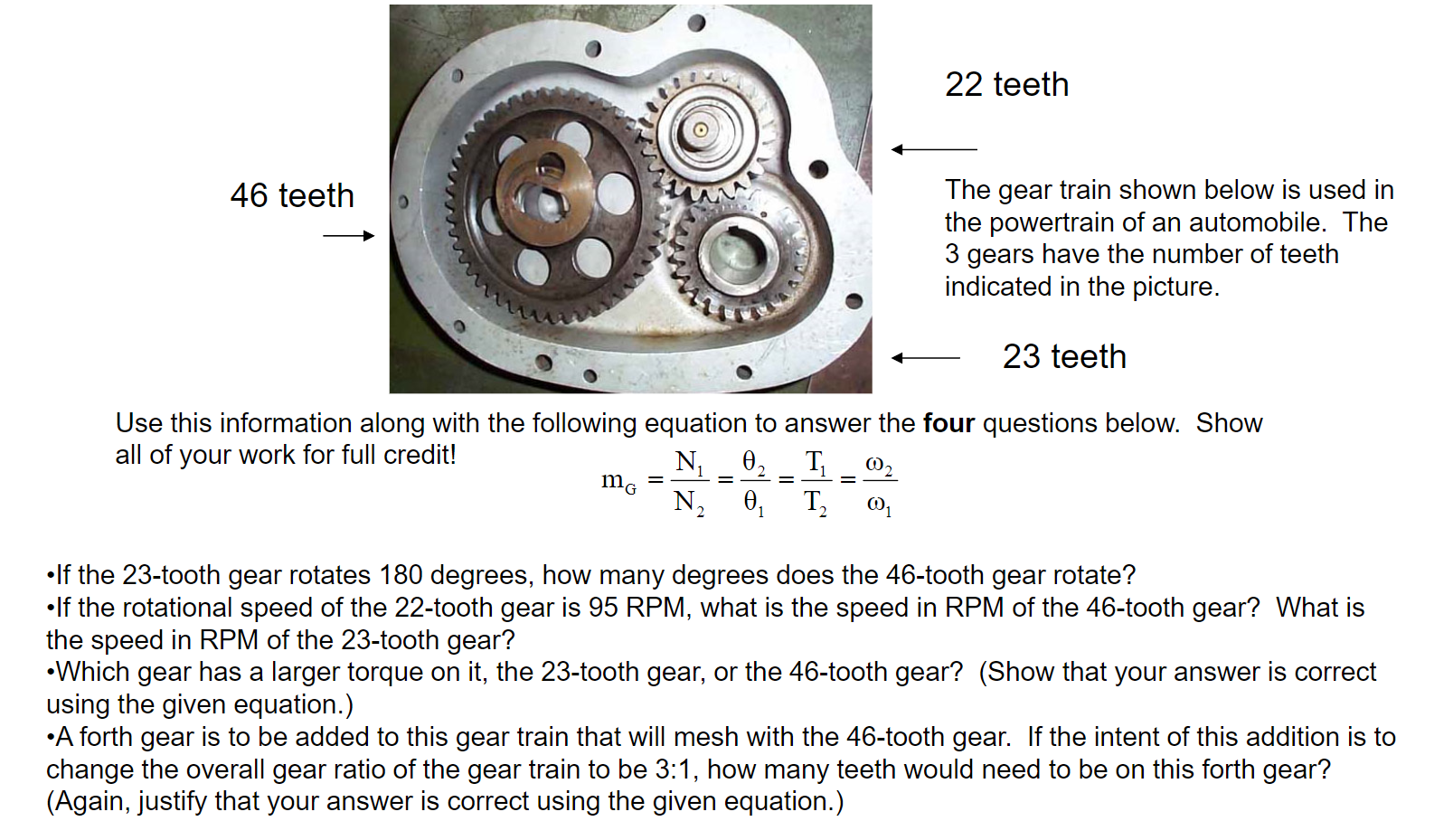 Solved 22 teeth The gear train shown below is used in the | Chegg.com