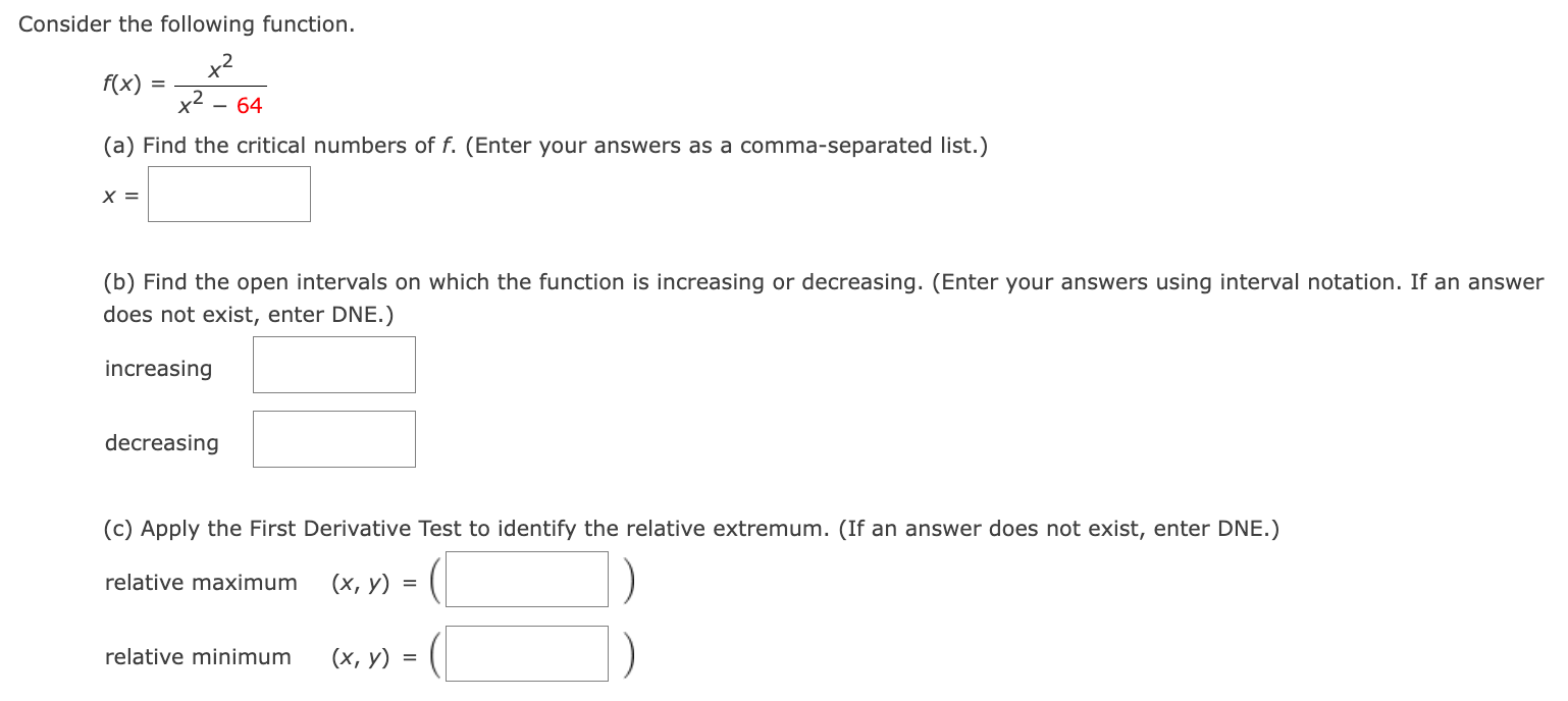 Solved Consider the following function. f(x)=x2−64x2 (a) | Chegg.com
