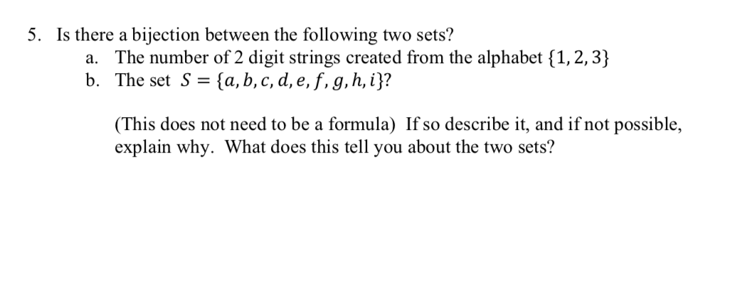 Solved 5. Is there a bijection between the following two | Chegg.com