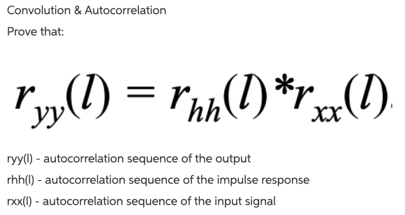 Solved Convolution & Autocorrelation Prove that: ry(l) = | Chegg.com