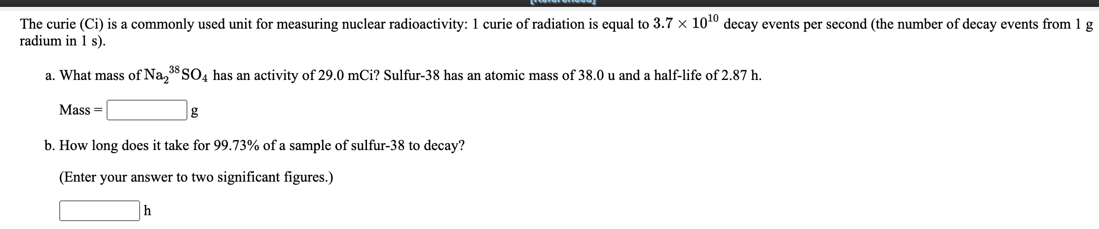 Solved The curie (Ci) is a commonly used unit for measuring | Chegg.com