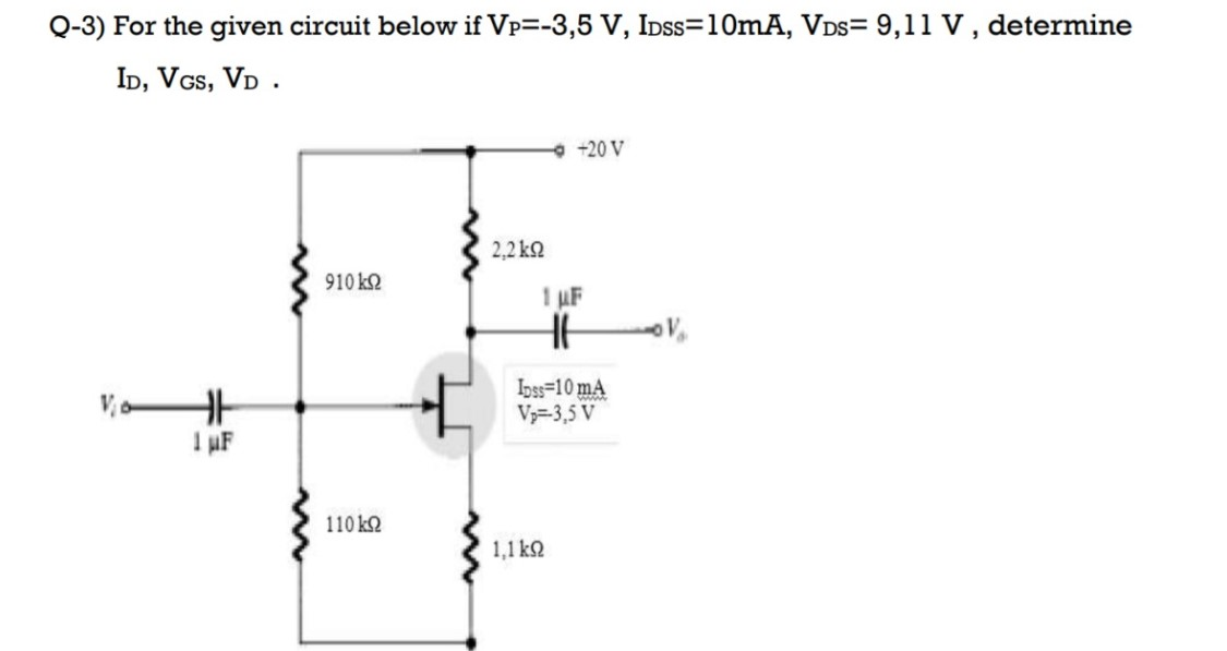 Solved Q-3) For the given circuit below if Vp=-3,5 V, | Chegg.com