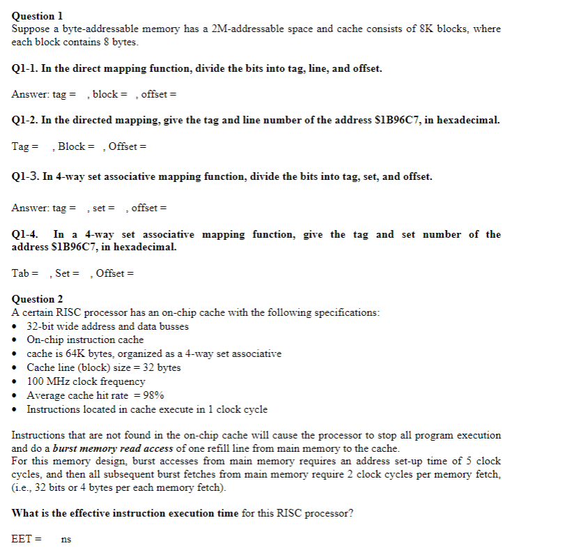 Question 1Suppose a byte-addressable memory has a | Chegg.com