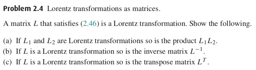 Problem 2.4Lorentz transformations as matrices. A | Chegg.com